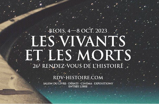 Les Rendez-vous de l’histoire de Blois 2023 dévoilent leur affiche - Livres Hebdo